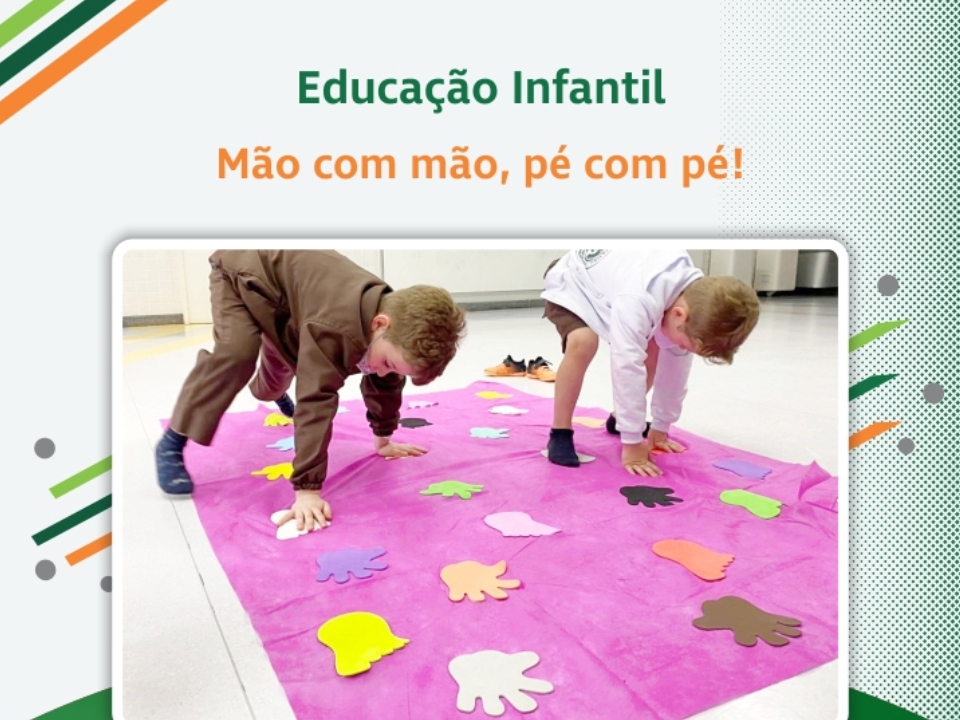 Mão com mão, pé com pé! | Colégio Imperatriz Leopoldina